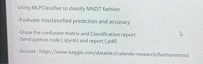 Using MLPClassifier to classify MNIST fashion | Chegg.com