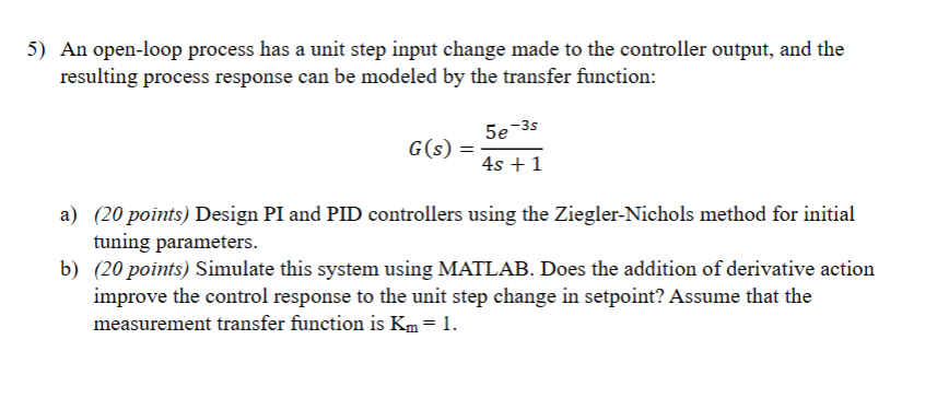 Solved An open-loop process has a unit step input change | Chegg.com