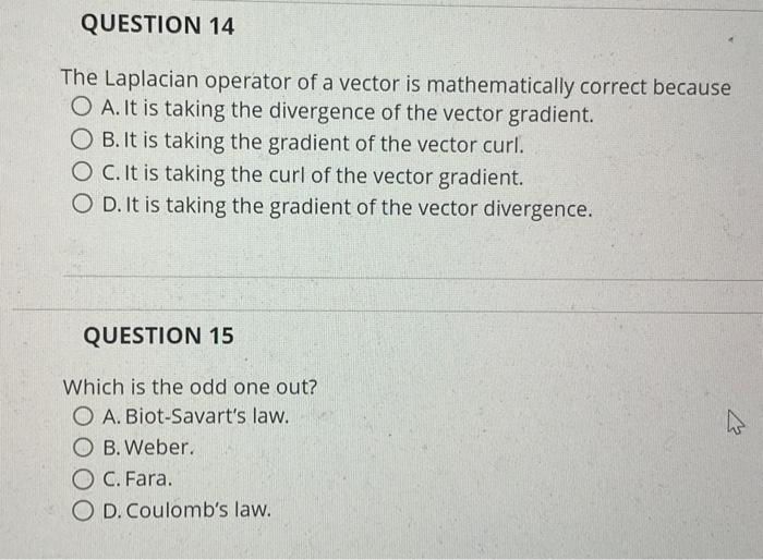 Solved The Laplacian operator of a vector is mathematically | Chegg.com