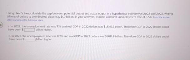 Solved Using Okun's Law, calculate the gap between potential | Chegg.com