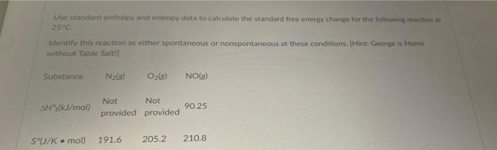 Solved Use standard enthalpy and entropy data to calculate | Chegg.com