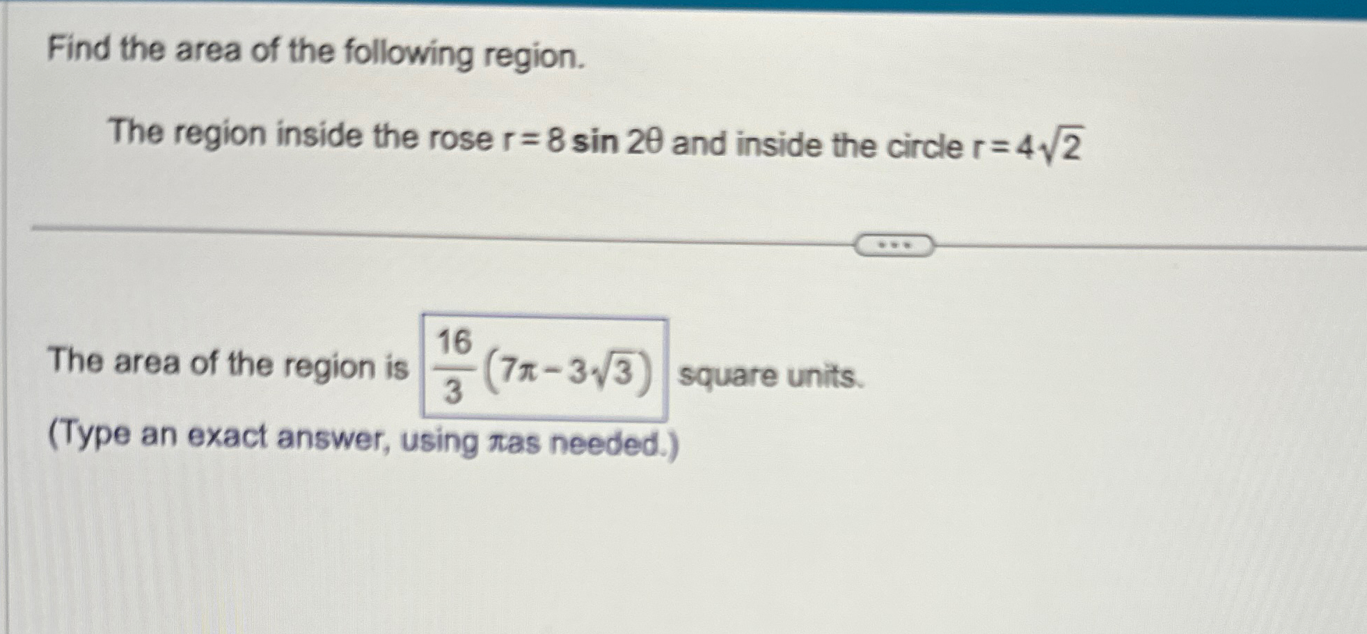 Solved Find the area of the following region.The region | Chegg.com