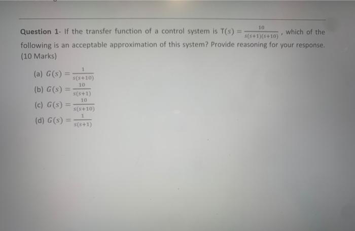 Solved Question 1- If the transfer function of a control | Chegg.com