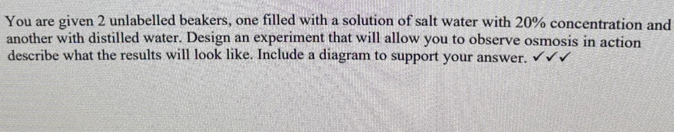 Solved You are given 2 ﻿unlabelled beakers, one filled with | Chegg.com