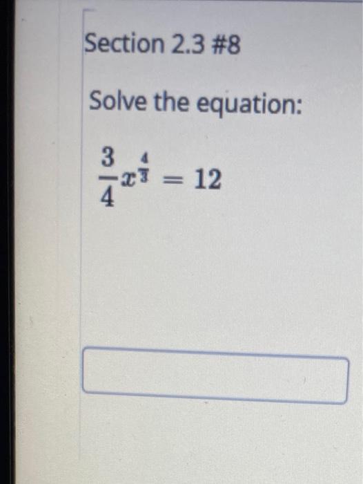Solved Section 2.3 #8 Solve the equation: 3 -23 = 12 | Chegg.com