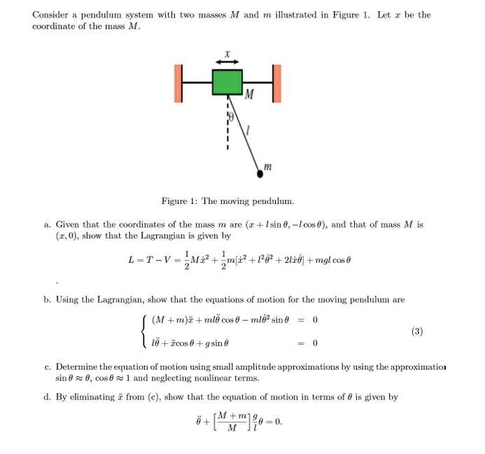 Solved Consider a pendulum system with two masses M and m | Chegg.com