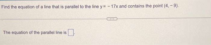 Solved Find the equation of a line that is parallel to the | Chegg.com