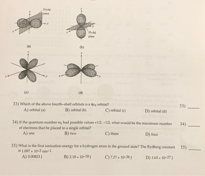 Solved Noda 33) 33) Which of the above fourth-shell orbitals | Chegg.com