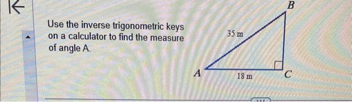 Solved Use the inverse trigonometric keys on a calculator to | Chegg.com