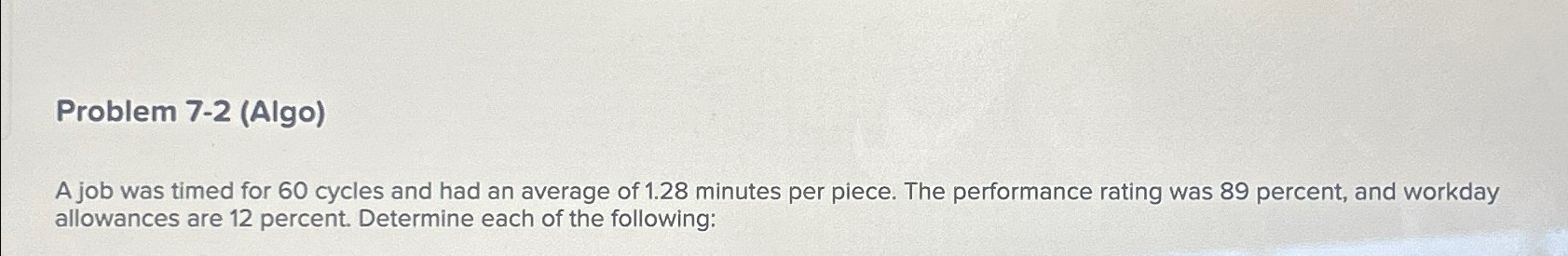 Solved Problem 7-2 (Algo)A job was timed for 60 ﻿cycles and | Chegg.com