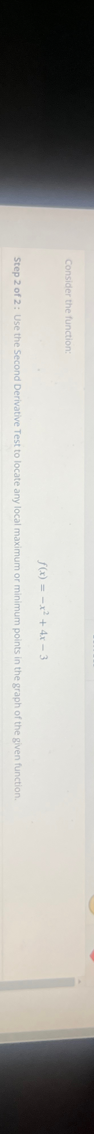 Solved Consider the function:f(x)=-x2+4x-3Step 2 ﻿of 2: Use | Chegg.com