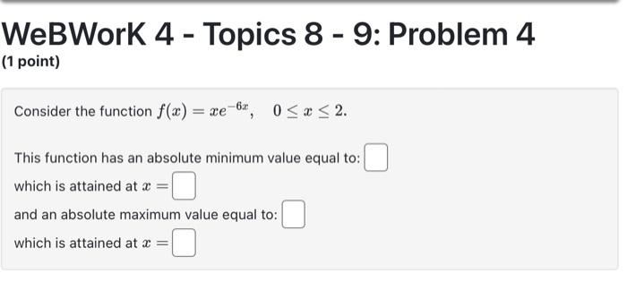 Solved WeBWork 4 - Topics 8 - 9: Problem 4 (1 point) | Chegg.com