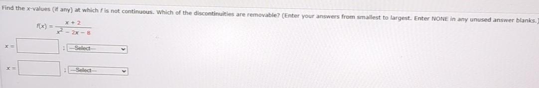 Solved Find the x-values (if any) ﻿at which f ﻿is not | Chegg.com
