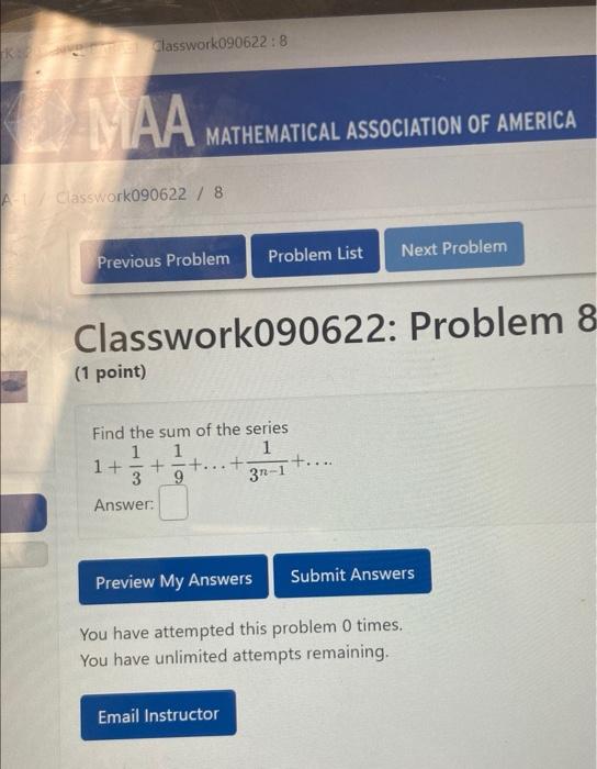 Solved Classwork090622: Problem 8 (1 point) Find the sum of | Chegg.com