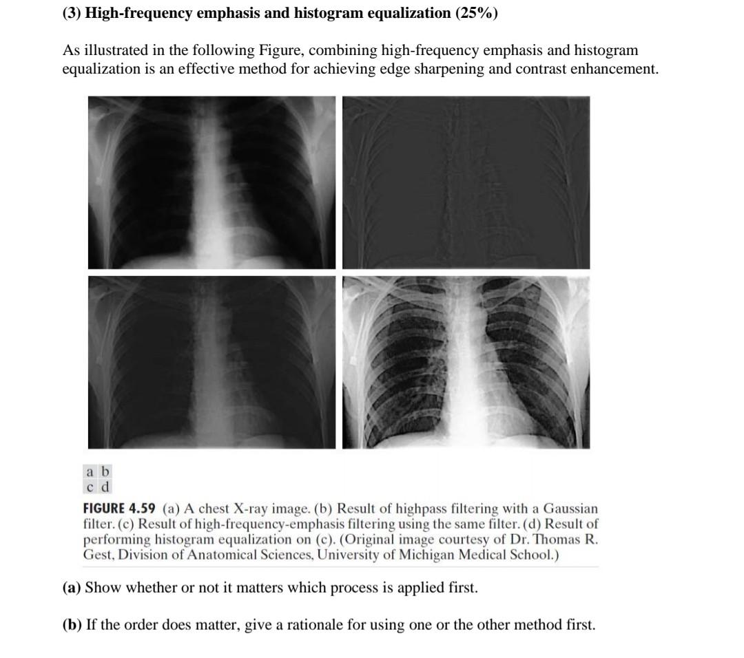 Solved (3) High-frequency emphasis and histogram | Chegg.com Solved (3) High-frequency emphasis and histogram | Chegg.com