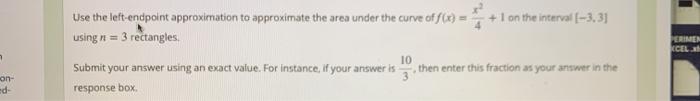 Solved Use the left-endpoint approximation to approximate | Chegg.com