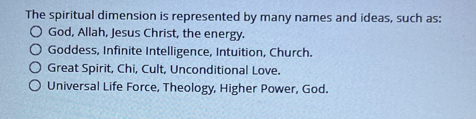Solved The spiritual dimension is represented by many names | Chegg.com