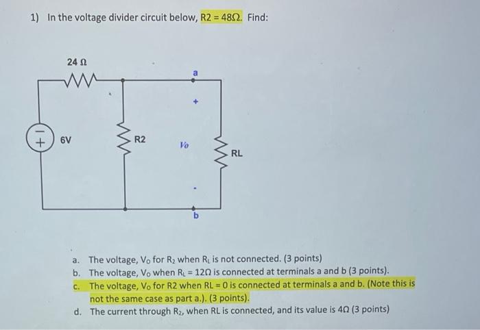 Solved 1) In the voltage divider circuit below, R2=48Ω. | Chegg.com