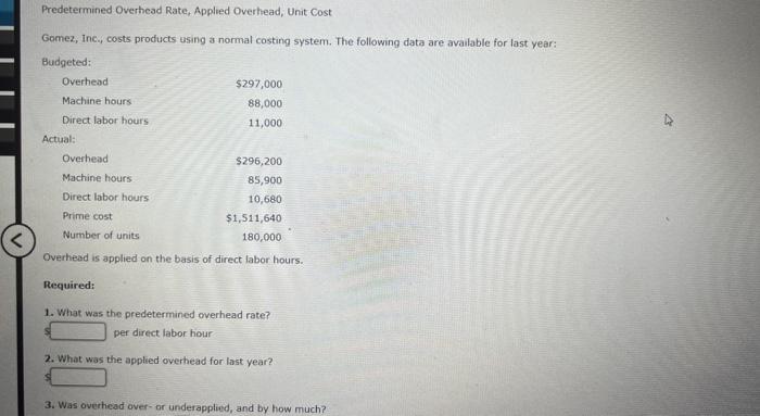 Solved Predetermined Overhead Rate, Applied Overhead, Unit | Chegg.com