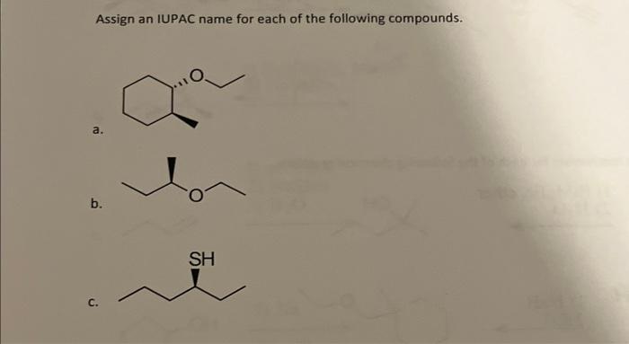Solved Assign an IUPAC name for each of the following | Chegg.com