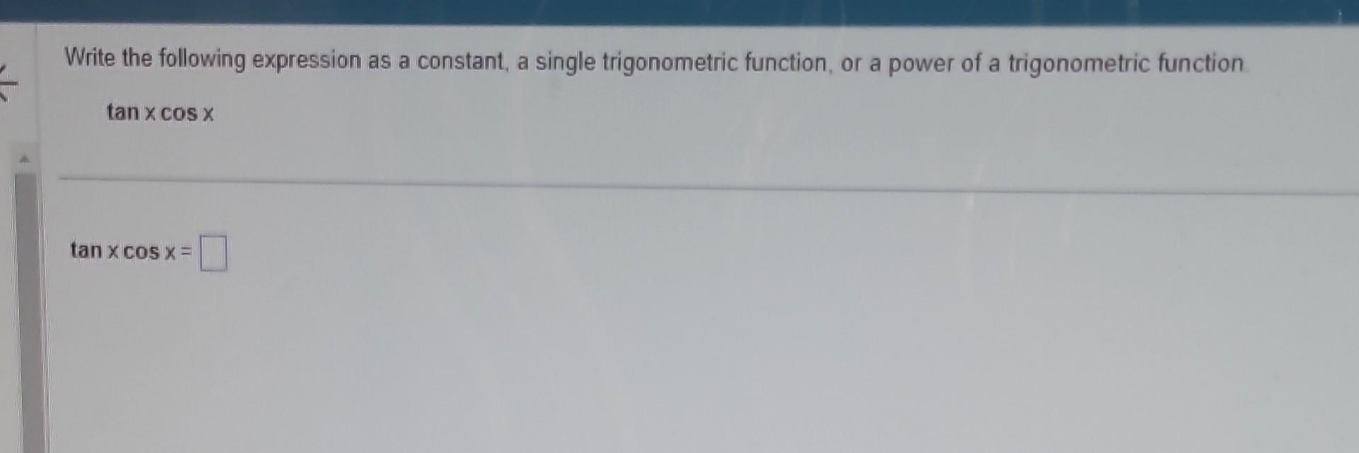 Solved Write the following expression as a constant, a | Chegg.com