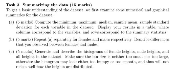 Task 3. Summarizing the data (15 marks) To get a | Chegg.com