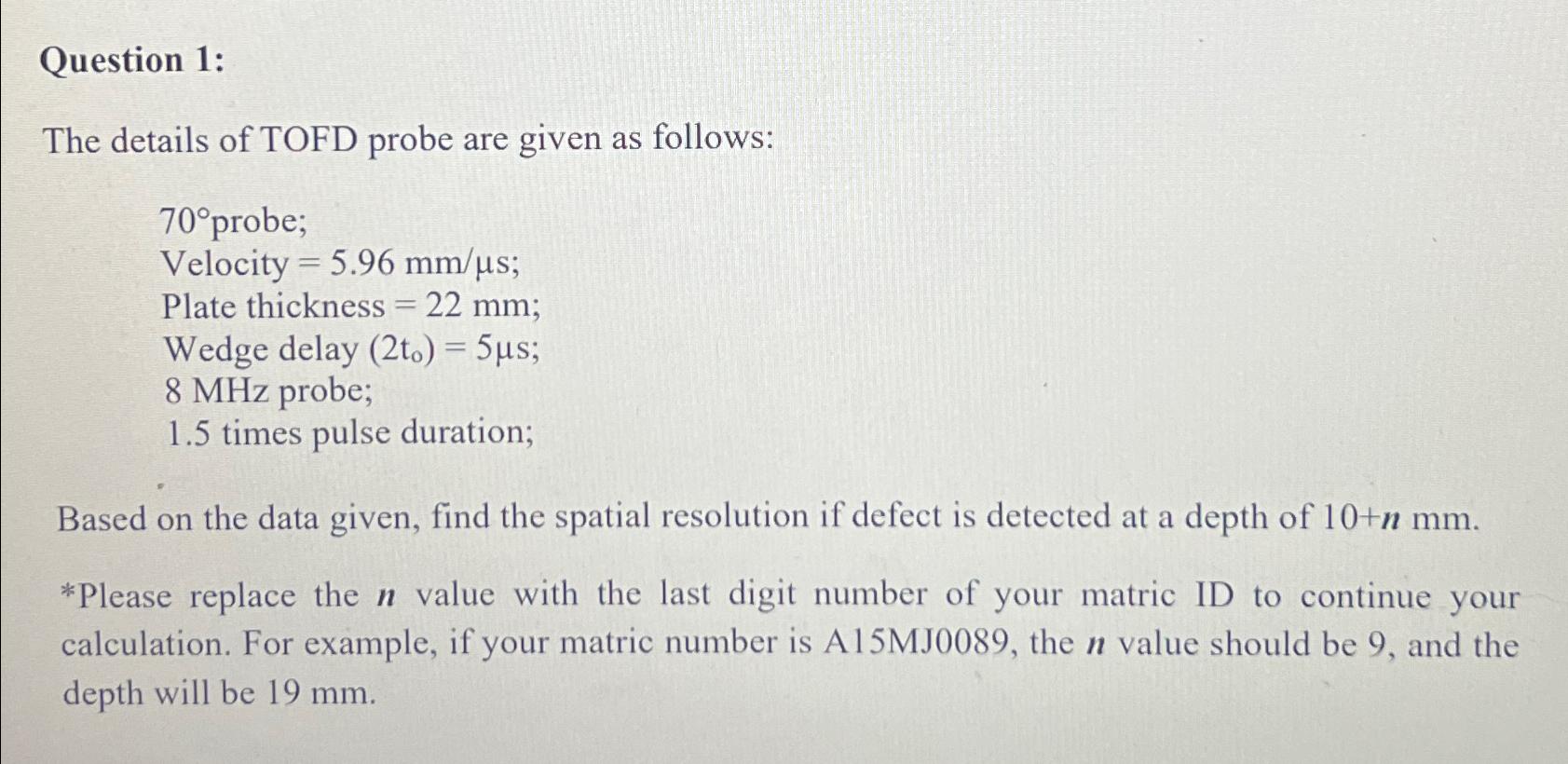 Solved Question 1:The details of TOFD probe are given as | Chegg.com