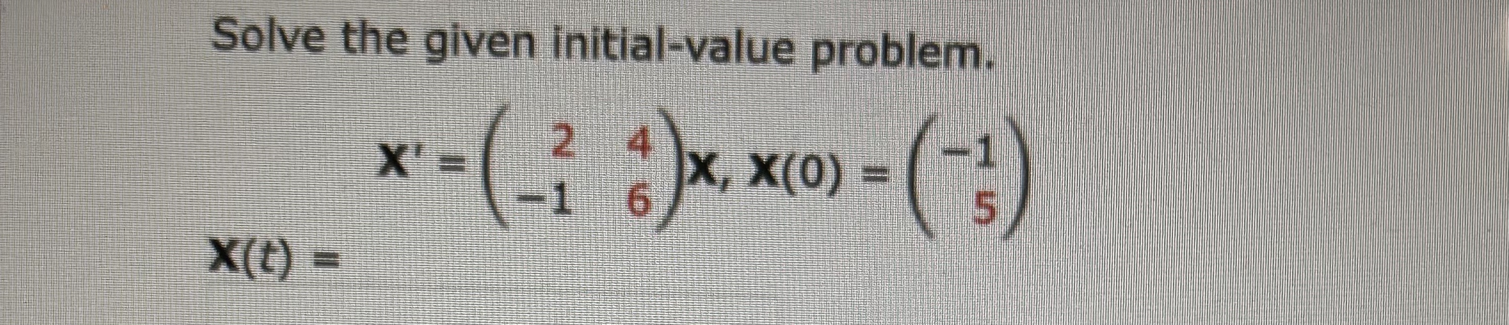 Solved Solve the given initial-value | Chegg.com