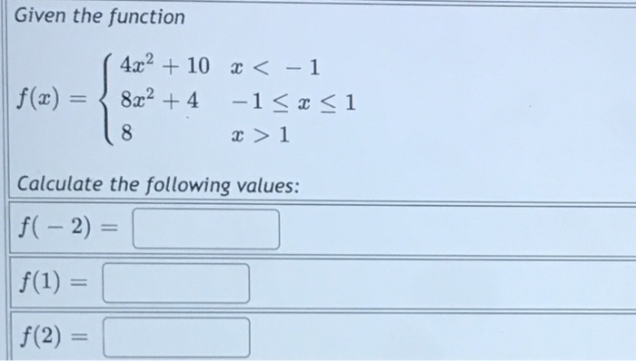 Solved Piecewise Function Evaluation Given the function 43 - | Chegg.com