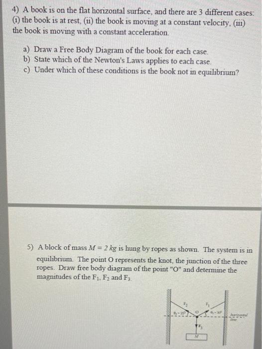 Solved 4) A book is on the flat horizontal surface, and | Chegg.com