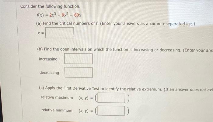 Solved Consider the following function. f(x)=2x3+9x2−60x (a) | Chegg.com