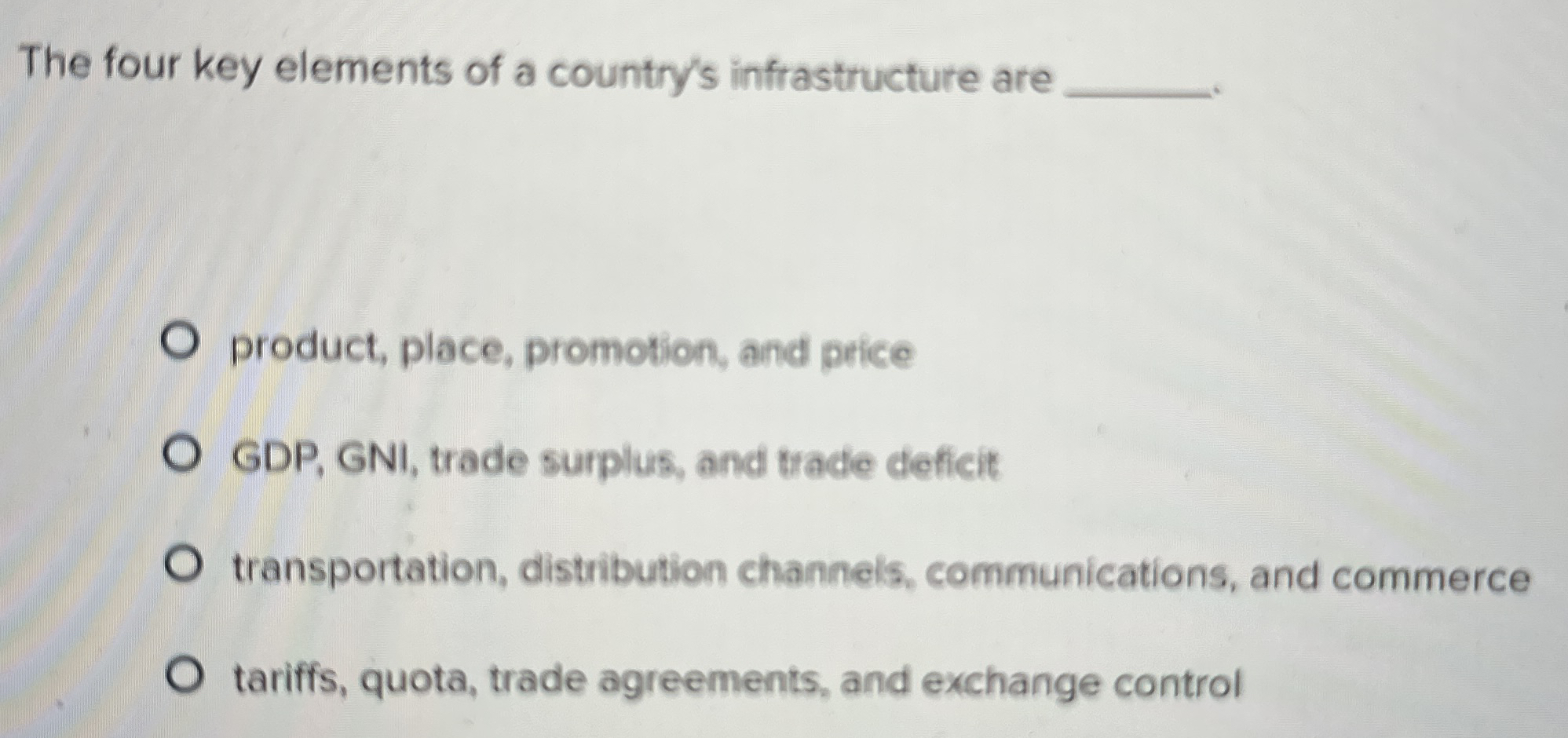 Solved The four key elements of a country's infrastructure | Chegg.com