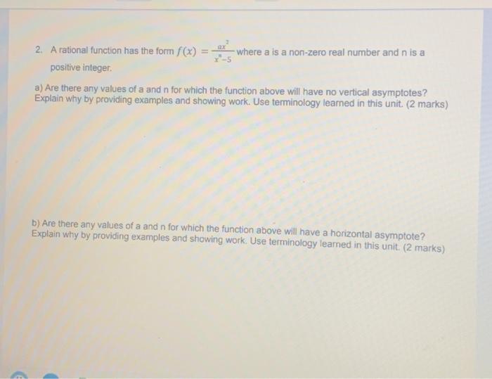 Solved 2. A rational function has the form f(x)=xn−5ax2 | Chegg.com