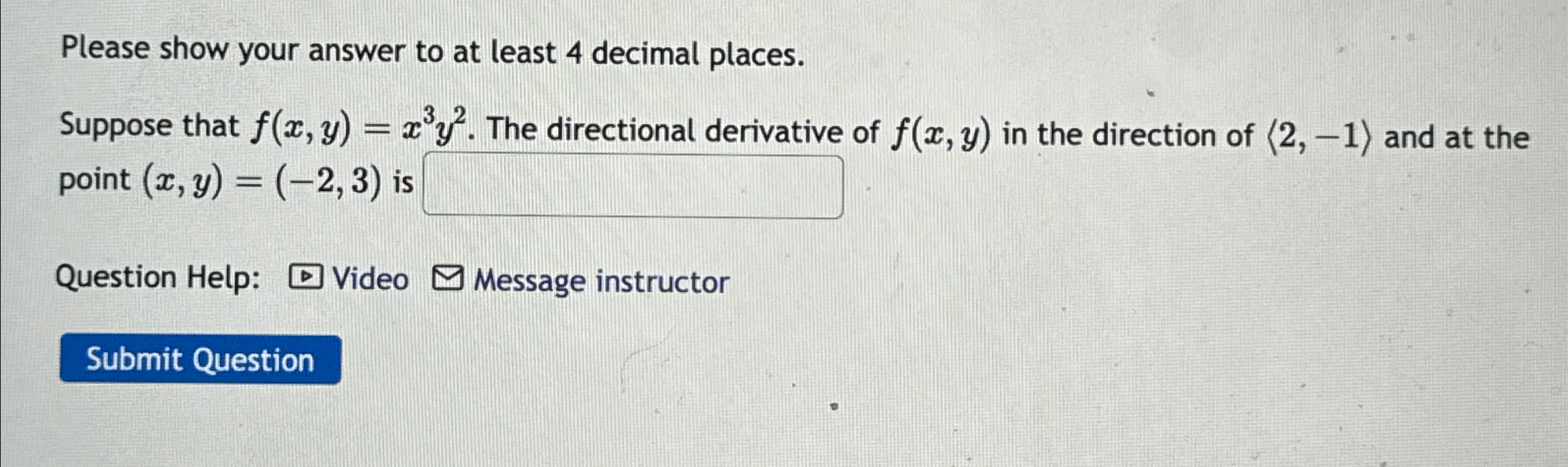 Solved Please show your answer to at least 4 ﻿decimal | Chegg.com