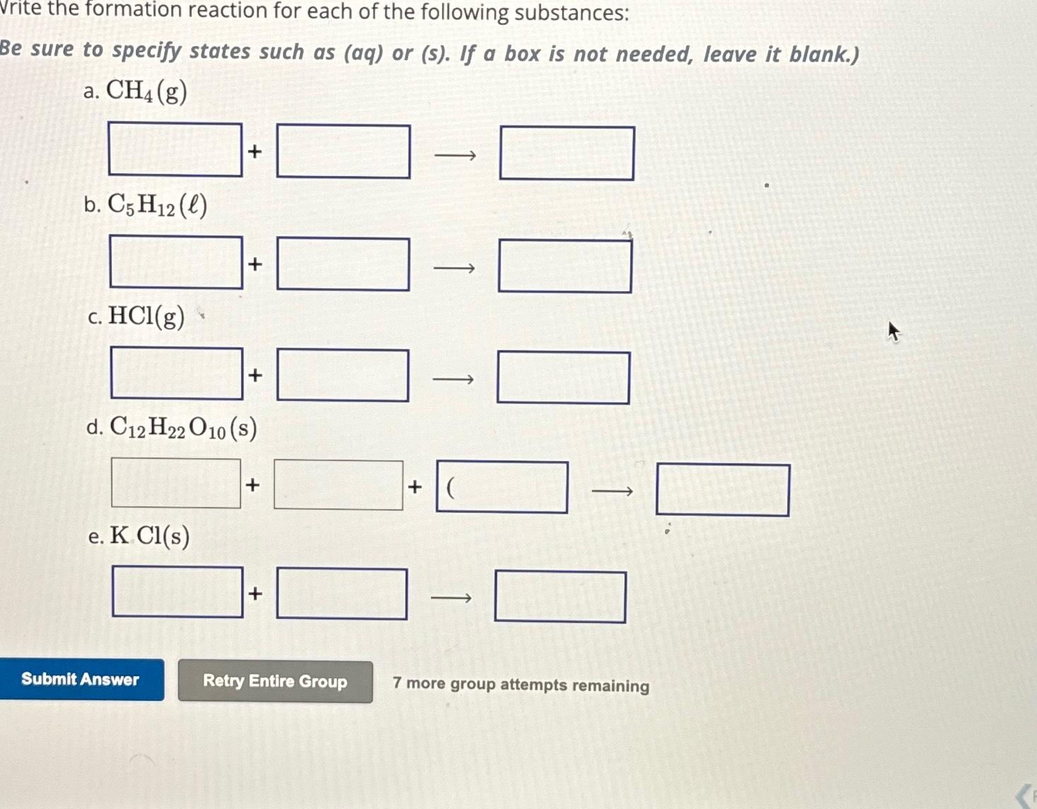 Solved Vrite the formation reaction for each of the | Chegg.com