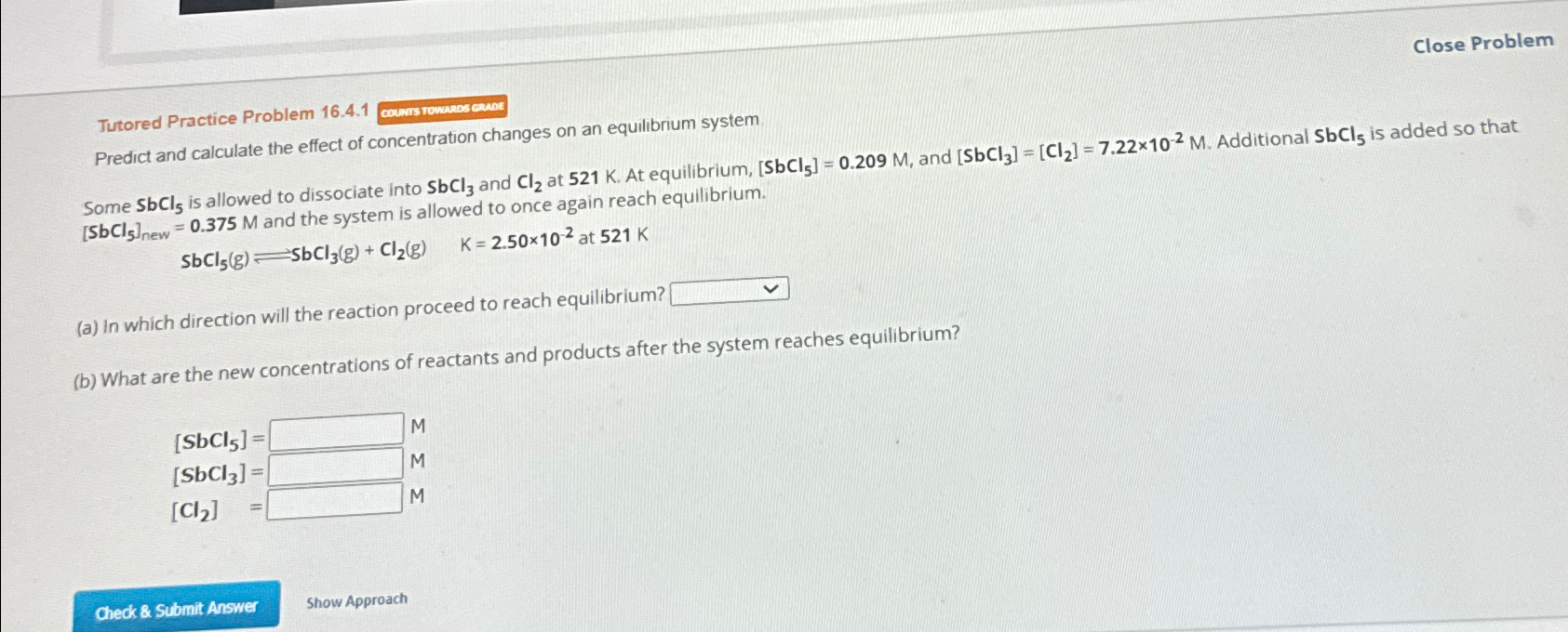 Solved Tutored Practice Problem 16.4.1Close ProblemPredict | Chegg.com