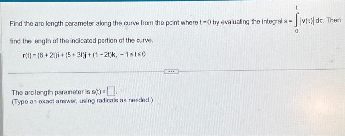 Find arc length parameter, then the length of curve | Chegg.com