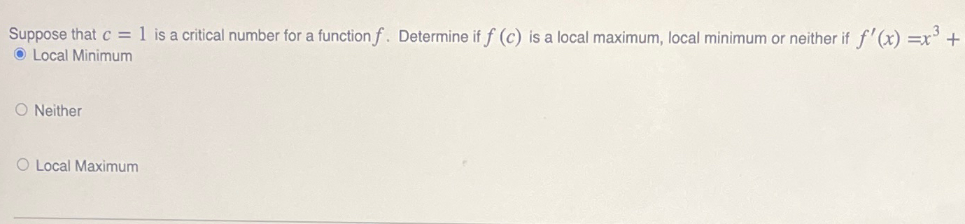 Suppose that c=1 ﻿is a critical number for a function | Chegg.com