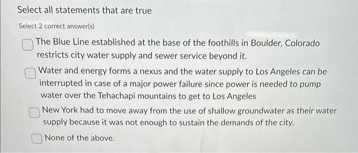 Solved Select all statements that are true Select 2 correct | Chegg.com