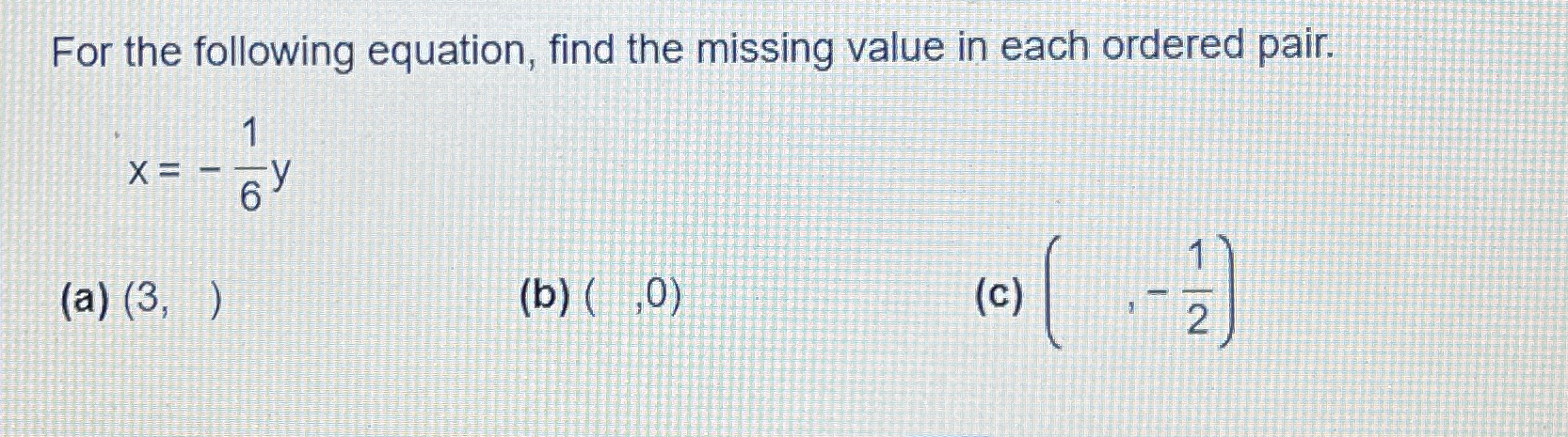Solved For the following equation, find the missing value in | Chegg.com