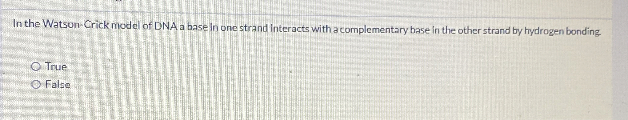 Solved In the Watson-Crick model of DNA a base in one strand | Chegg.com