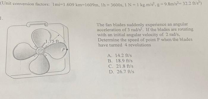 Solved Unit conversion factors: 1mi=1.609 km=1609 m,1 h=3600 | Chegg.com