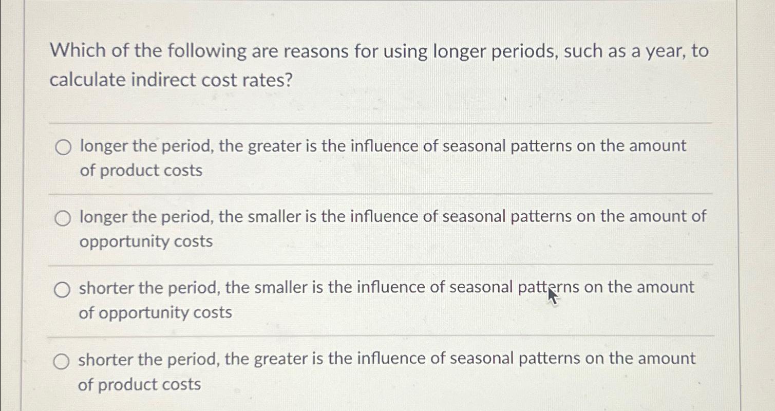 Solved Which of the following are reasons for using longer | Chegg.com