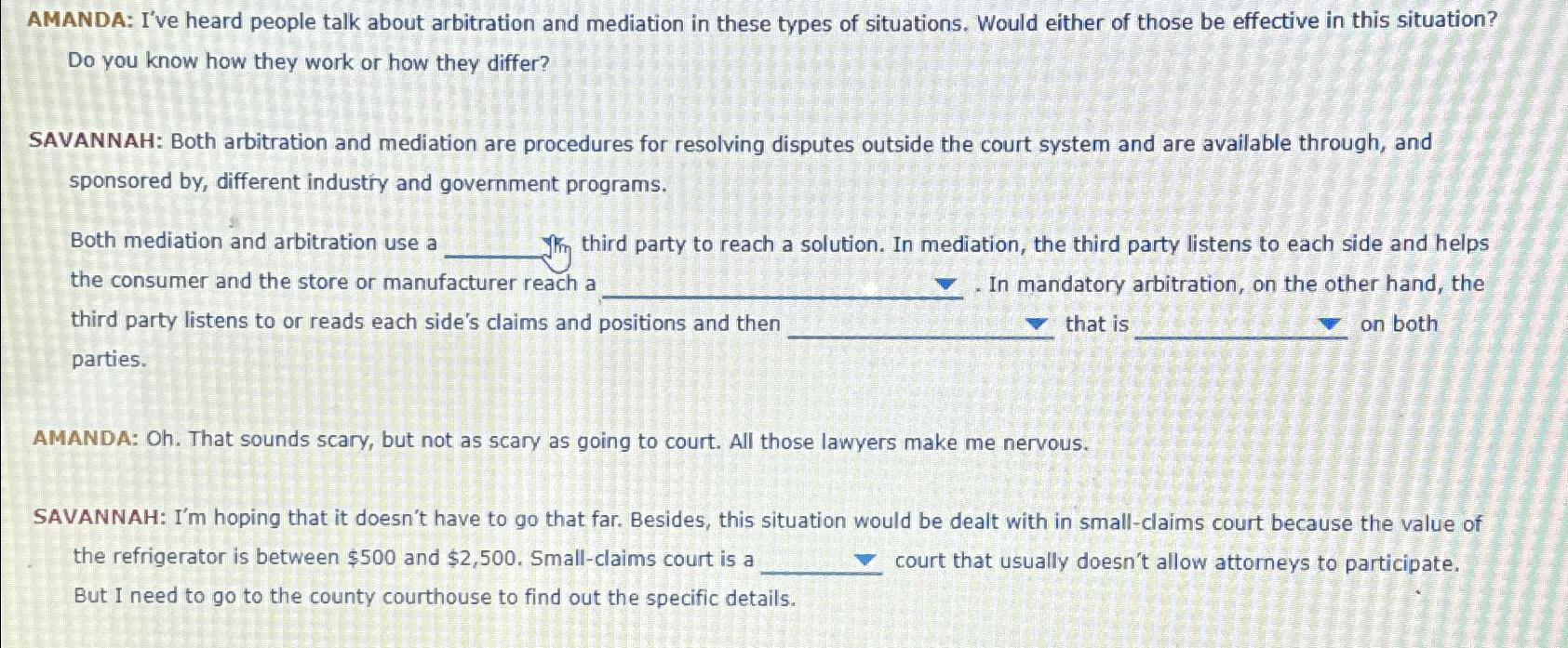 Solved AMANDA: I've heard people talk about arbitration and | Chegg.com