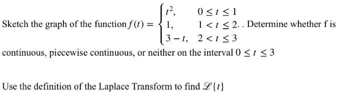 Solved continuous, piecewise continuous, or neither on the | Chegg.com