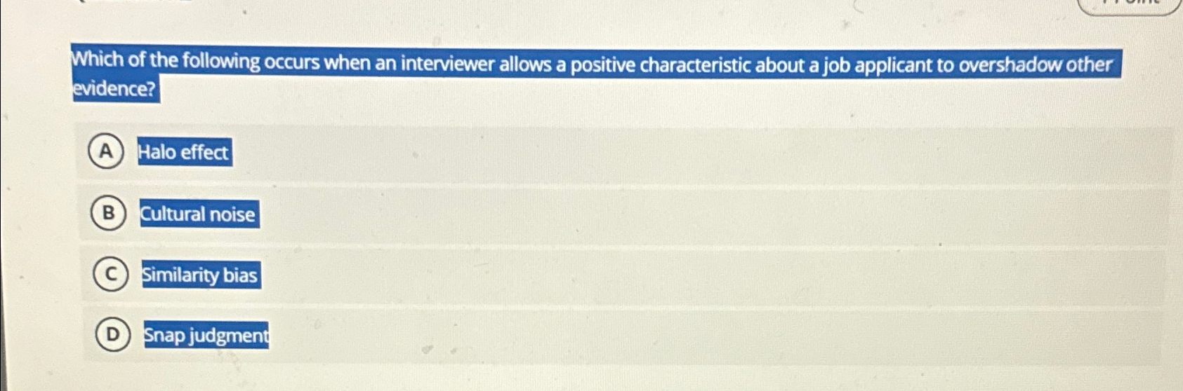 Solved Which of the following occurs when an interviewer | Chegg.com