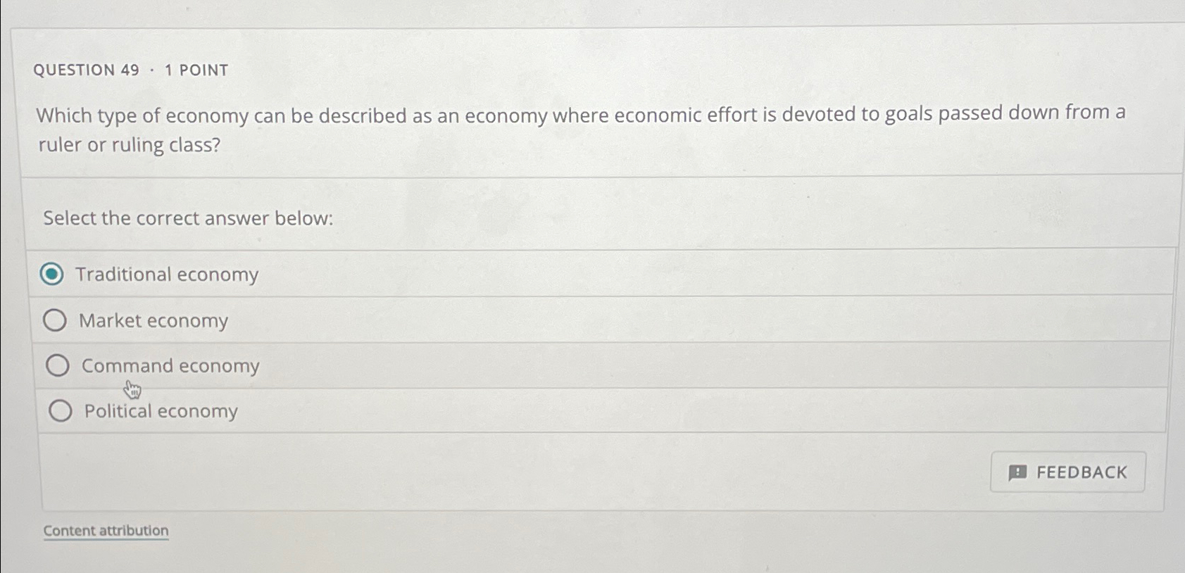 Solved QUESTION 49*1 POINTWhich type of economy can be | Chegg.com Solved QUESTION 49*1 POINTWhich type of economy can be | Chegg.com