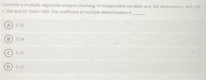 Solved Consider a multiple regression analysis involving 14 | Chegg.com