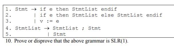 Solved 2. 1. Stmt → if e then StmtList endif | if e then | Chegg.com
