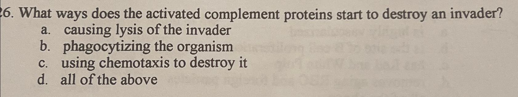 Solved What ways does the activated complement proteins | Chegg.com